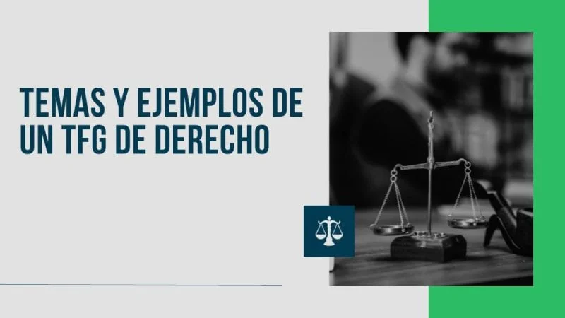 Ejemplos de temas para un TFG de Derecho ☑️ | Aprobare